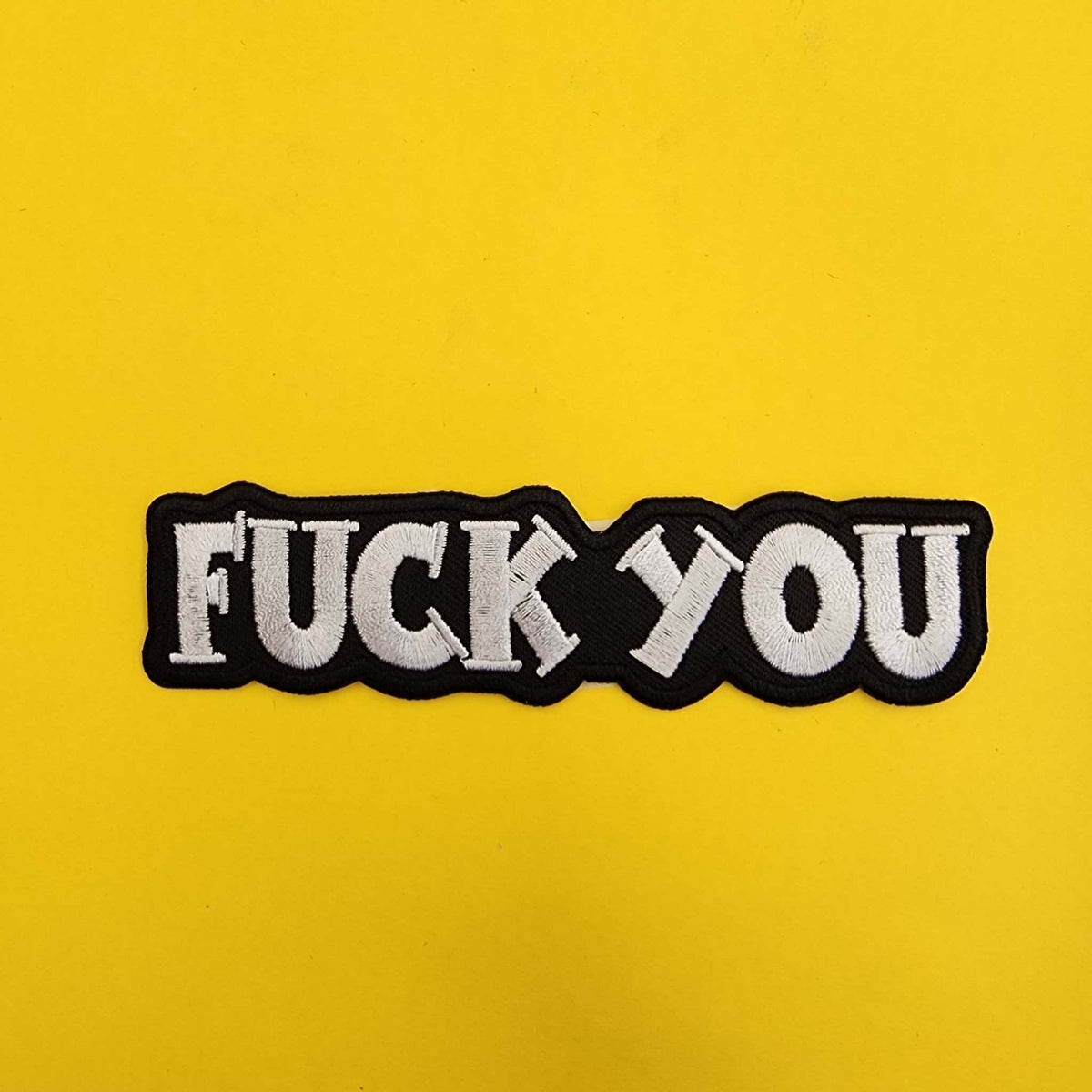 F*ck You Iron on Patch